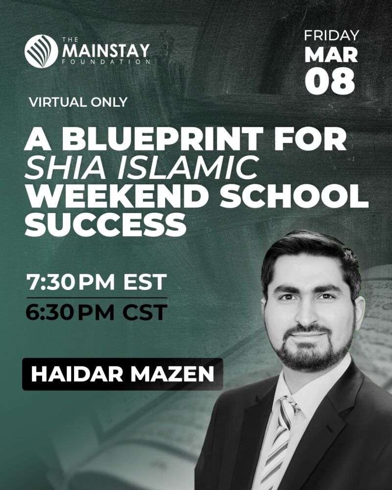 A Blueprint for Shia Islamic Weekend School Success – The Mainstay ...